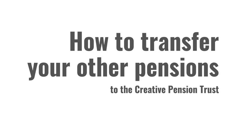 Combining your pensions | Members | Creative Pension Trust